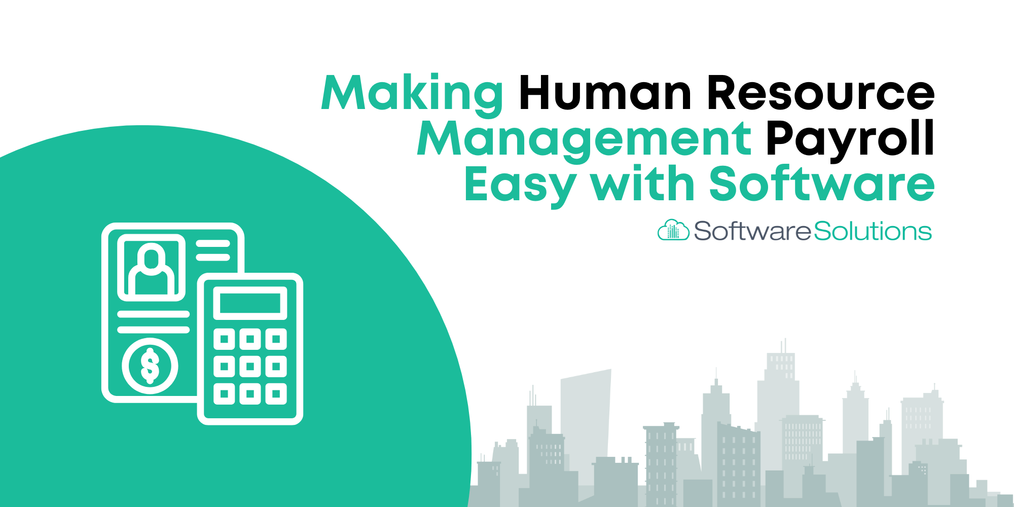 Making Human Resource Management Payroll Easy with Software